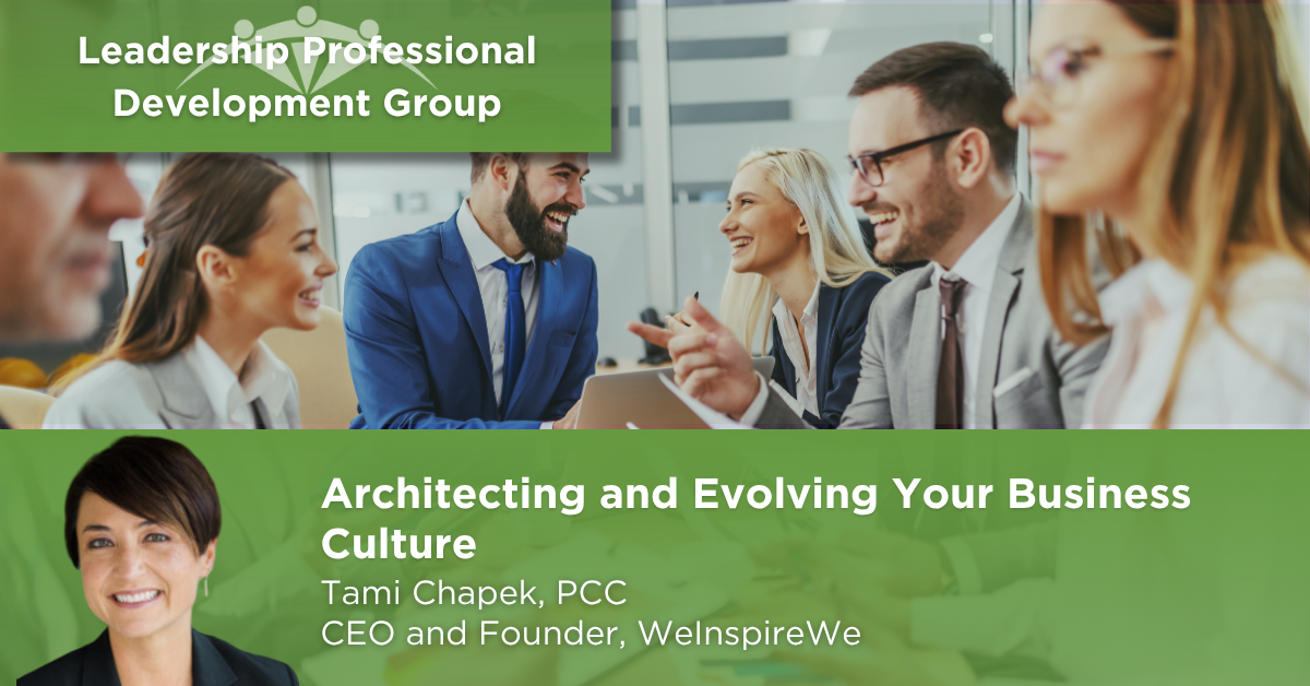 Architecting and Evolving Your Business Culture - Leadership ...
